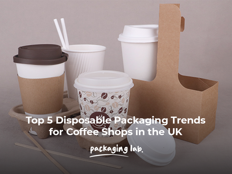 Top 5 Disposable Packaging Trends for Coffee Shops in the UK ...